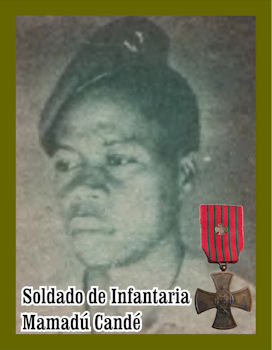 HONRA E GLÓRIA: Mamadú Candé, Soldado de Infantaria, da CCac1548 ...